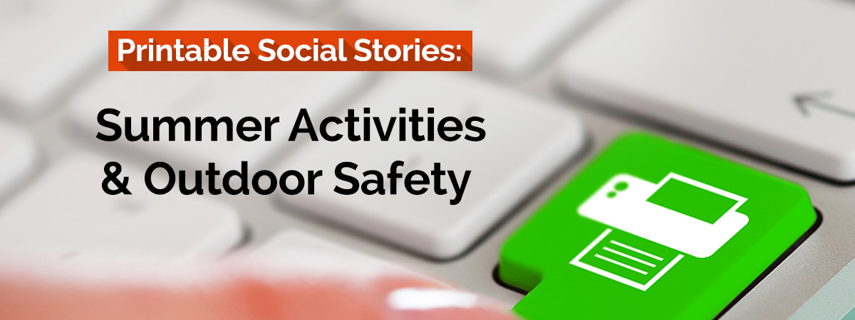 Printable Social Stories: Summer Activities and Outdoor Safety ...